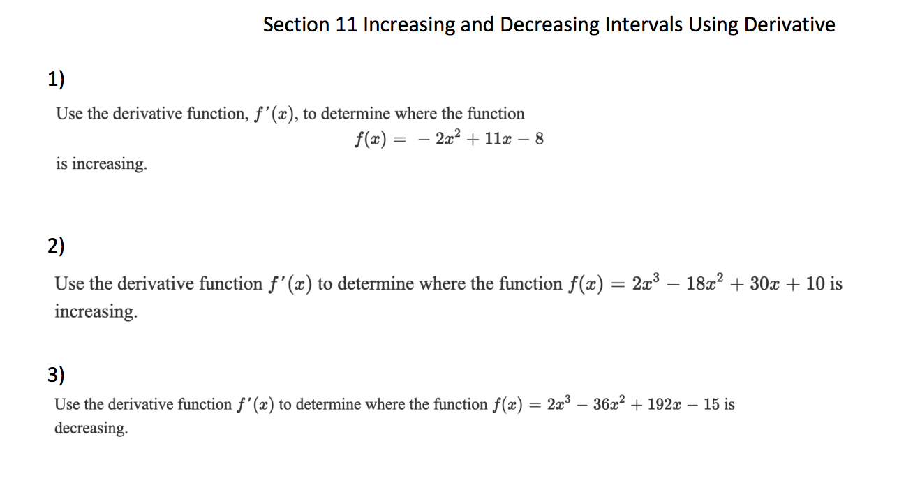 Solved Section 11 Increasing and Decreasing Intervals Using | Chegg.com