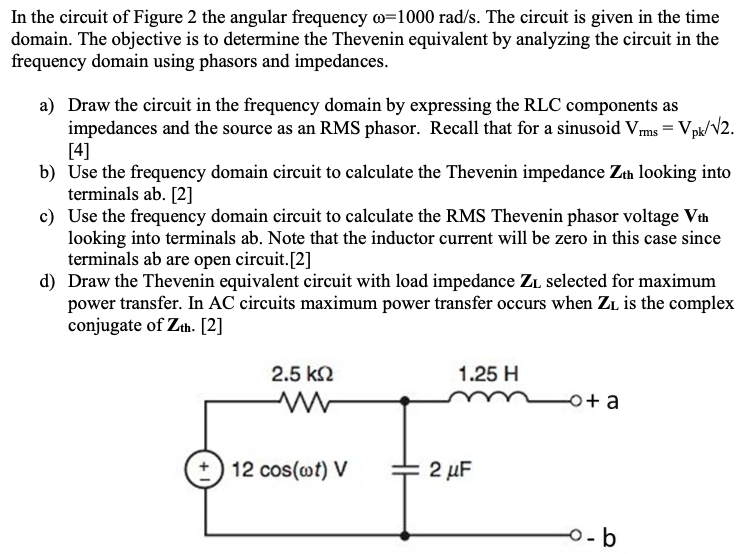 Solved In the circuit of Figure 2 the angular frequency | Chegg.com