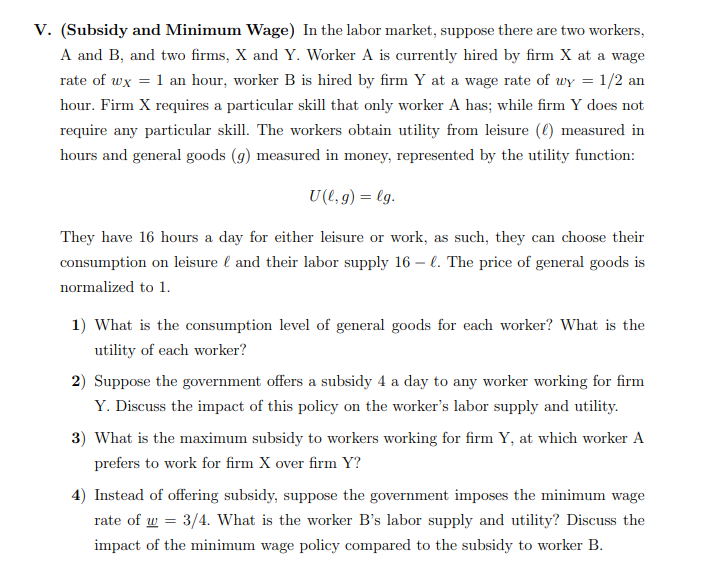 Solved (Subsidy and Minimum Wage) In the labor market, | Chegg.com