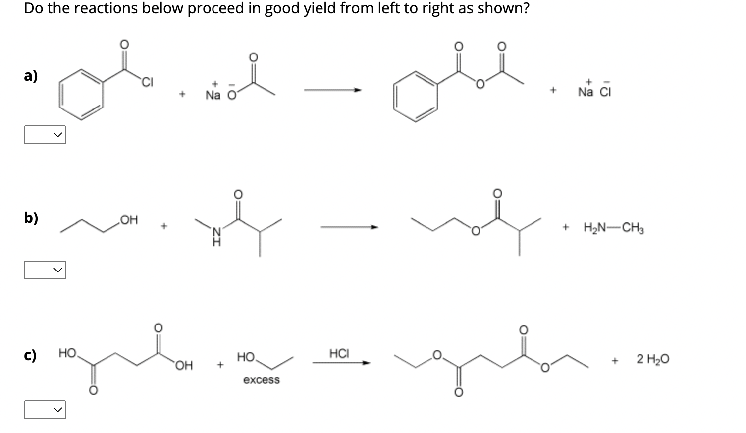 Solved Do the reactions below proceed in good yield from | Chegg.com