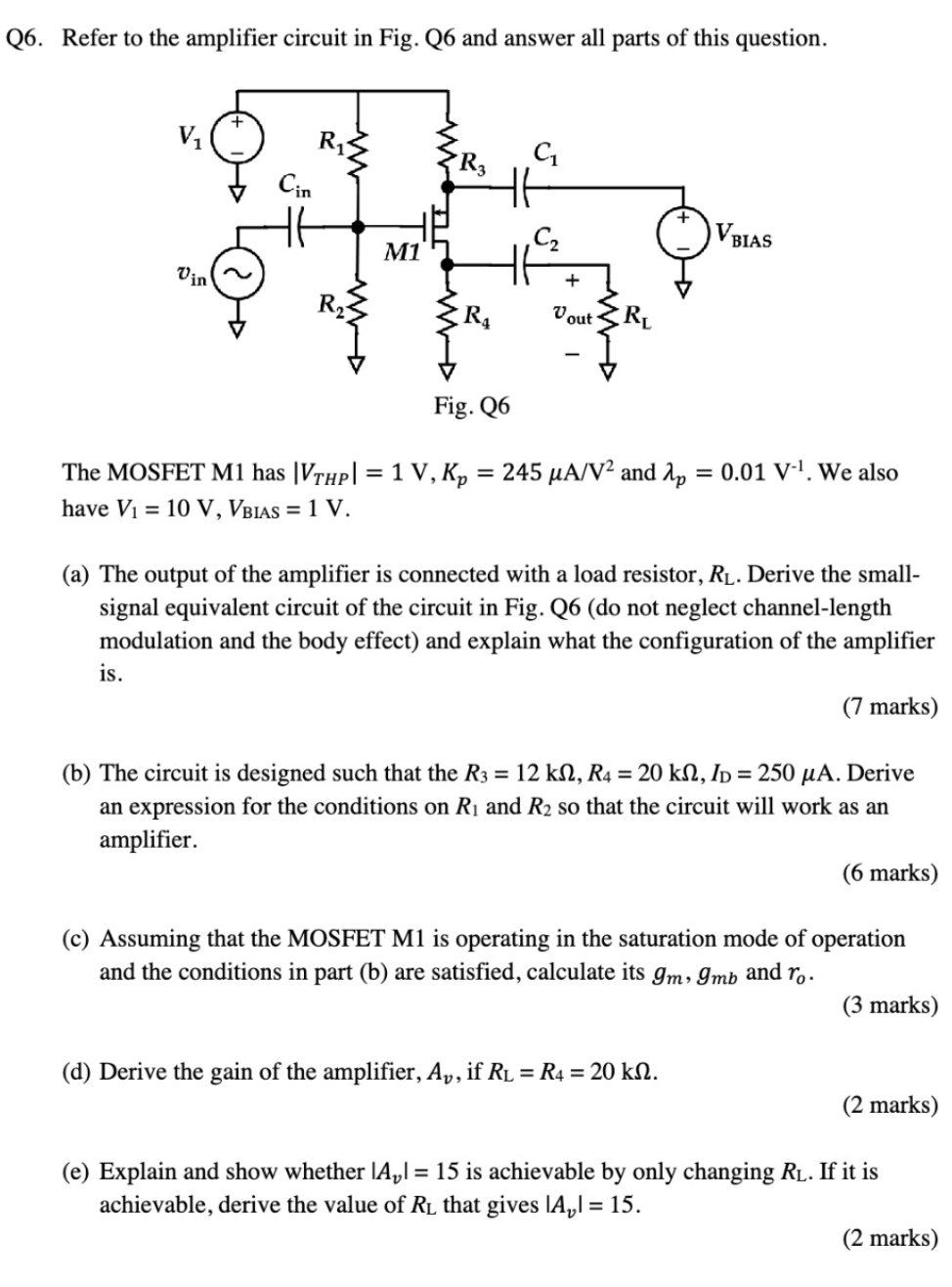 Q6. ﻿Refer to ﻿the amplifier circuit in ﻿Fig. Q6 ﻿and | Chegg.com