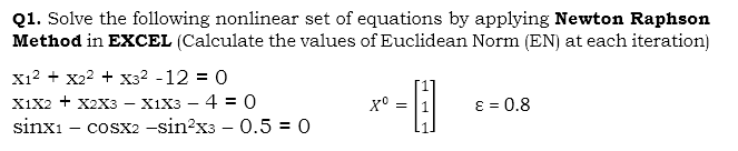 Solved Q1. Solve the following nonlinear set of equations by | Chegg.com
