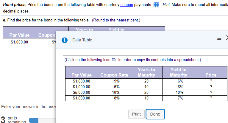 Solved Bond prices. Price the bonds from the following table | Chegg.com
