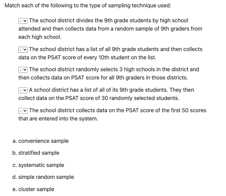 Solved Match each of the following to the type of sampling | Chegg.com