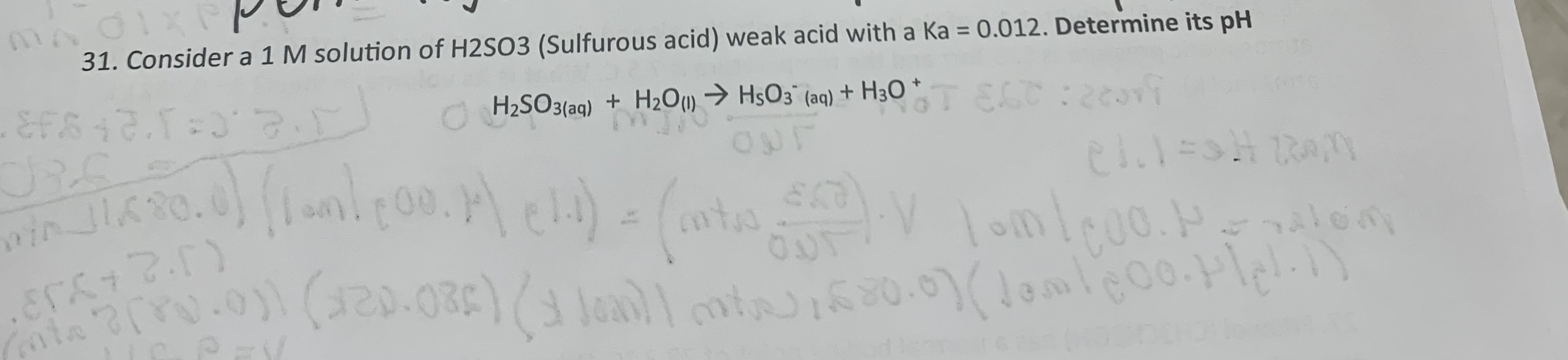 Solved 31. Consider a 1M solution of H2SO3 (Sulfurous acid) | Chegg.com