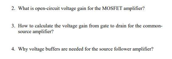Solved 2. What is open-circuit voltage gain for the MOSFET | Chegg.com