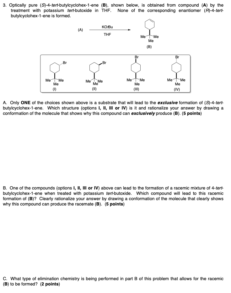 Solved Optically pure (S)-4-tert-butylcyclohex-1-ene (B), | Chegg.com