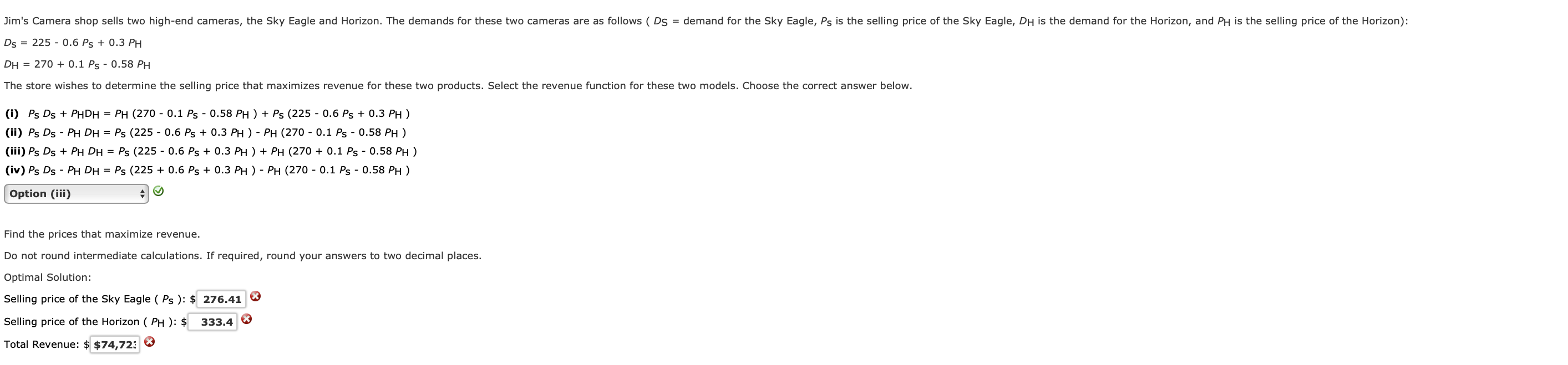 Solved DS=225−0.6PS+0.3PH DH=270+0.1PS−0.58PH The store | Chegg.com