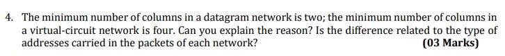 Solved 4. The minimum number of columns in a datagram | Chegg.com