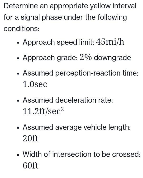Solved Determine an appropriate yellow interval for a signal | Chegg.com