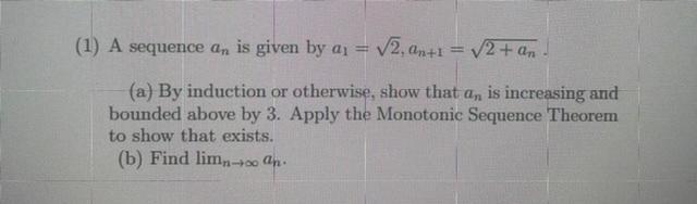 Solved 1 A Sequence An Is Given By A1 2 An 1 2 An A By