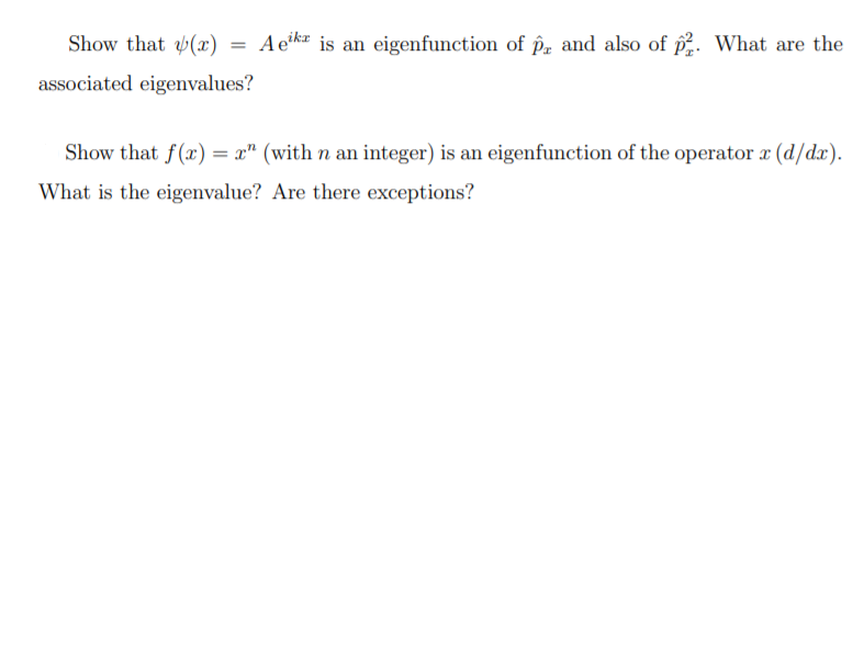 Solved Show that (x) = Aeike is an eigenfunction of Pr and | Chegg.com
