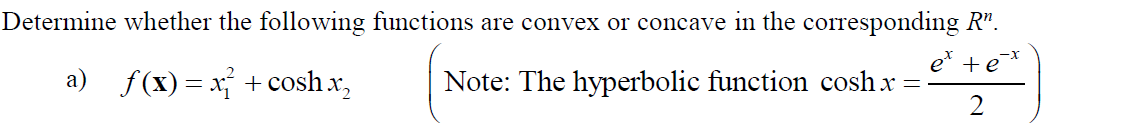 Solved Determine whether the following functions are convex | Chegg.com
