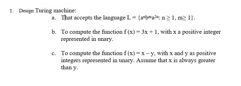 Solved 1. Design Turing machine: a. That accepts the | Chegg.com