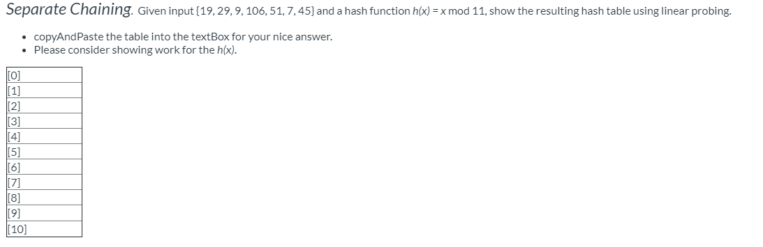 Solved Separate Chaining. Given input (19,29,9, 106, 51, 7, | Chegg.com