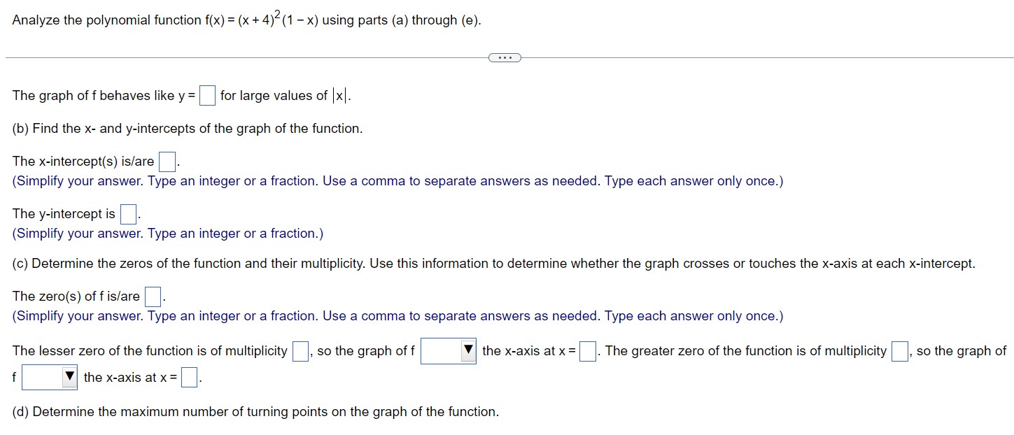 Solved Analyze the polynomial function f(x)=(x+4)2(1-x) | Chegg.com