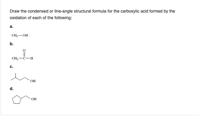 Solved Draw the condensed or line-angle structural formula | Chegg.com
