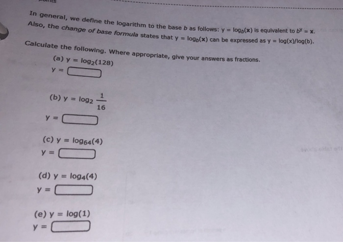 Solved In general, we define the logarithm to the base b as | Chegg.com