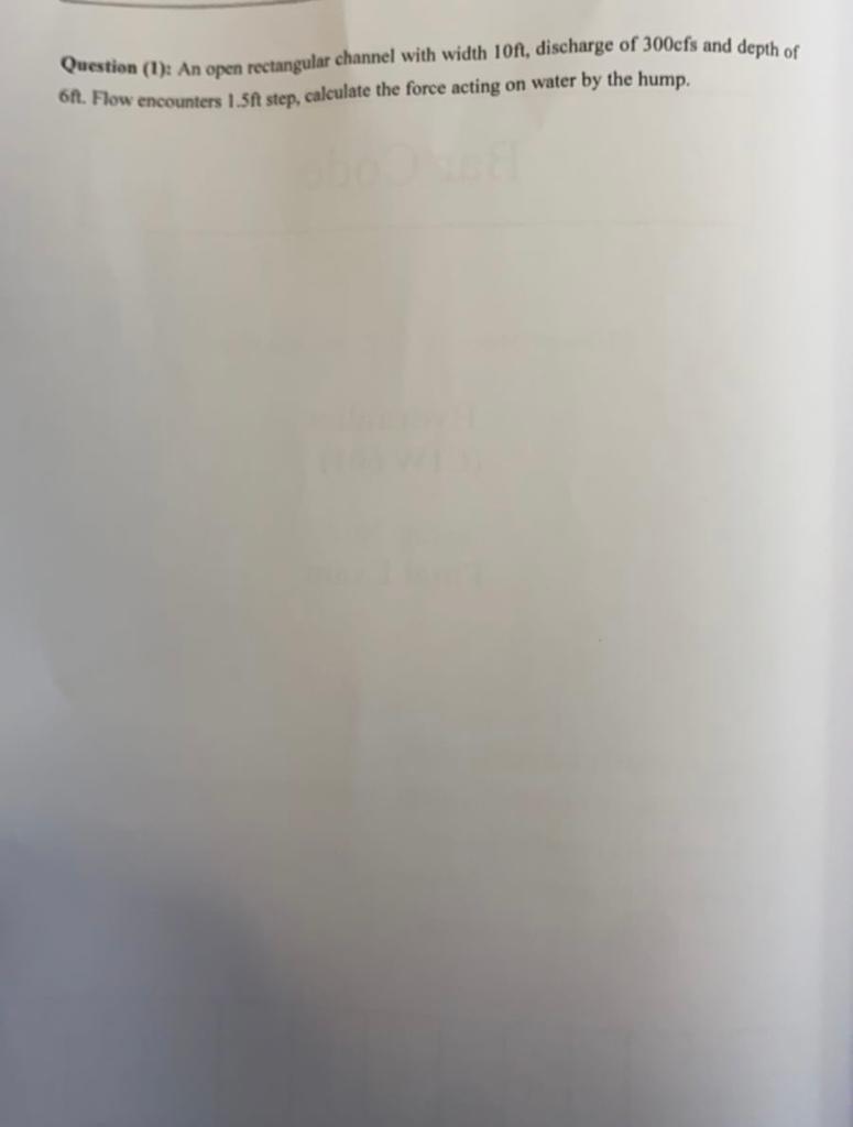 Solved Questien (1): An open rectangular channel with width | Chegg.com