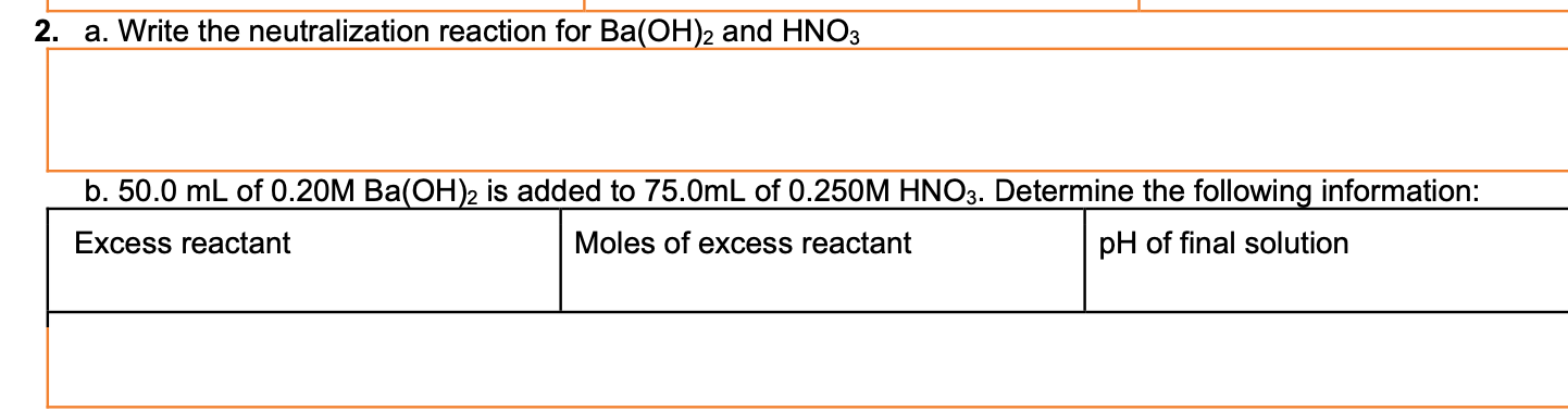 Solved question#2 ﻿a. ﻿Write the neutralization reaction for | Chegg.com
