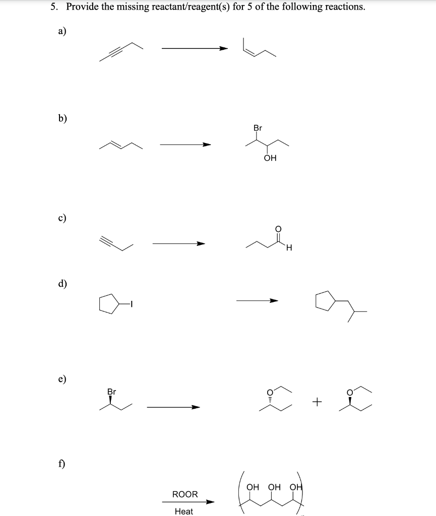 Solved 5. Provide the missing reactant/reagent(s) for 5 of | Chegg.com