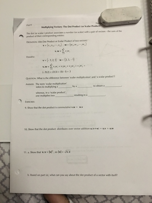 Solved Multiplying Vectors: The Dot Product (or Scalar | Chegg.com