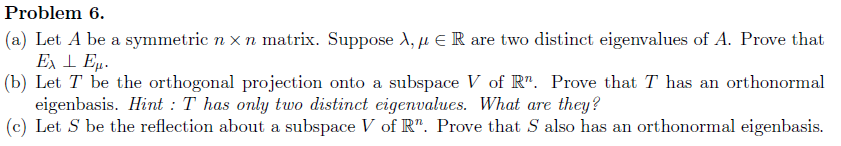 Solved Problem 6. (a) Let A be a symmetric nxn matrix. | Chegg.com