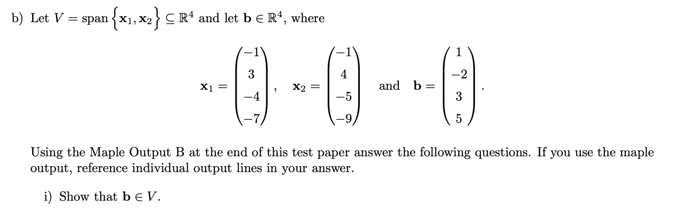 Solved Maple Output B: > with (Linear Algebra): > A