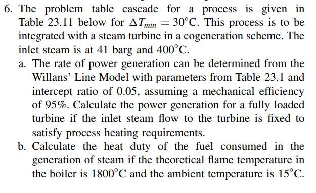 Solved 6. The problem table cascade for a process is given | Chegg.com