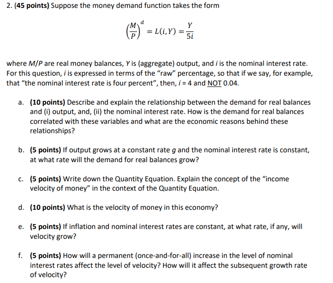 2. (45 points) Suppose the money demand function | Chegg.com