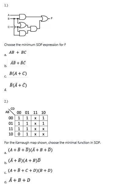 Solved Choose the minimum SOP expression for F a. AB+BC b. | Chegg.com