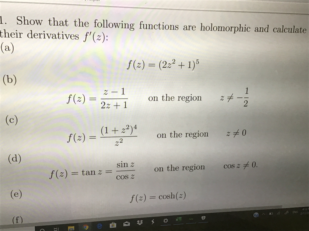 Solved -. Show that the following functions are holomorphic | Chegg.com