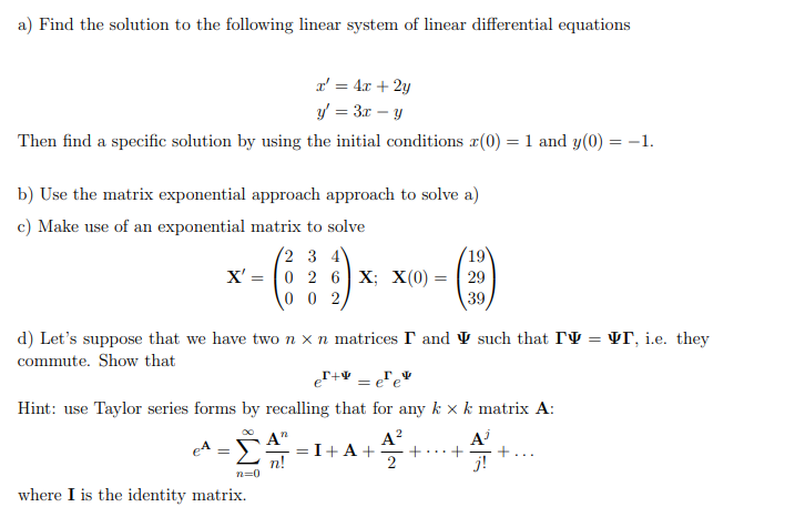 Solved a) Find the solution to the following linear system | Chegg.com