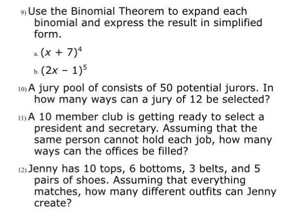 Solved 9) Use the Binomial Theorem to expand each binomial | Chegg.com