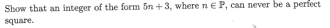 Solved Show that an integer of the form 5n +3, where n EP, | Chegg.com