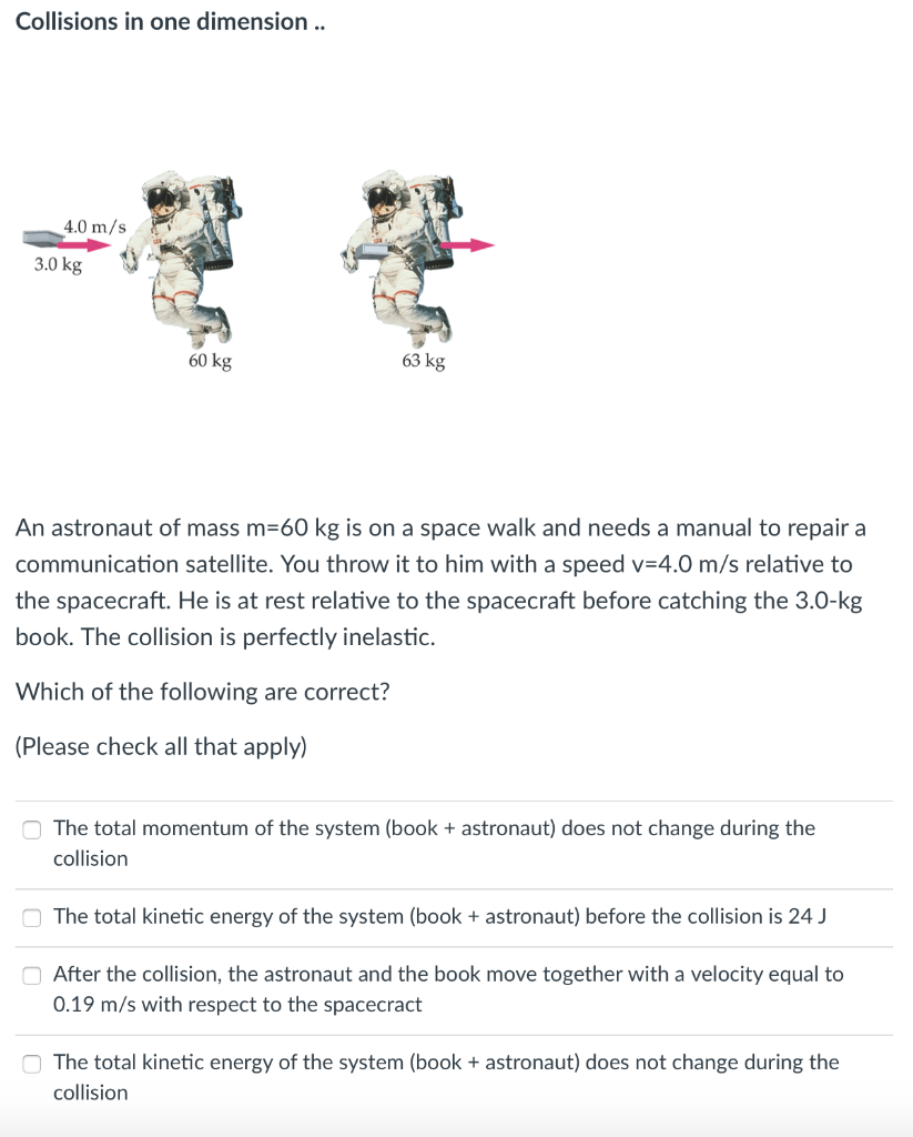 Solved Collisions in one dimension .. 4.0 m/s 3.0 kg 60 kg | Chegg.com