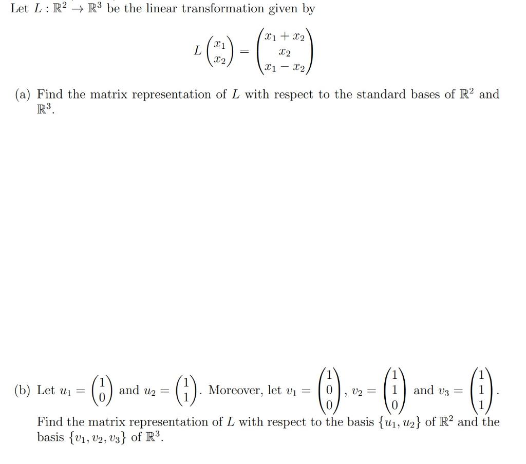 Solved Let L: R2 + R3 be the linear transformation given by | Chegg.com