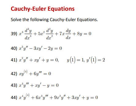 Solved Cauchy-Euler Equations Solve the following | Chegg.com