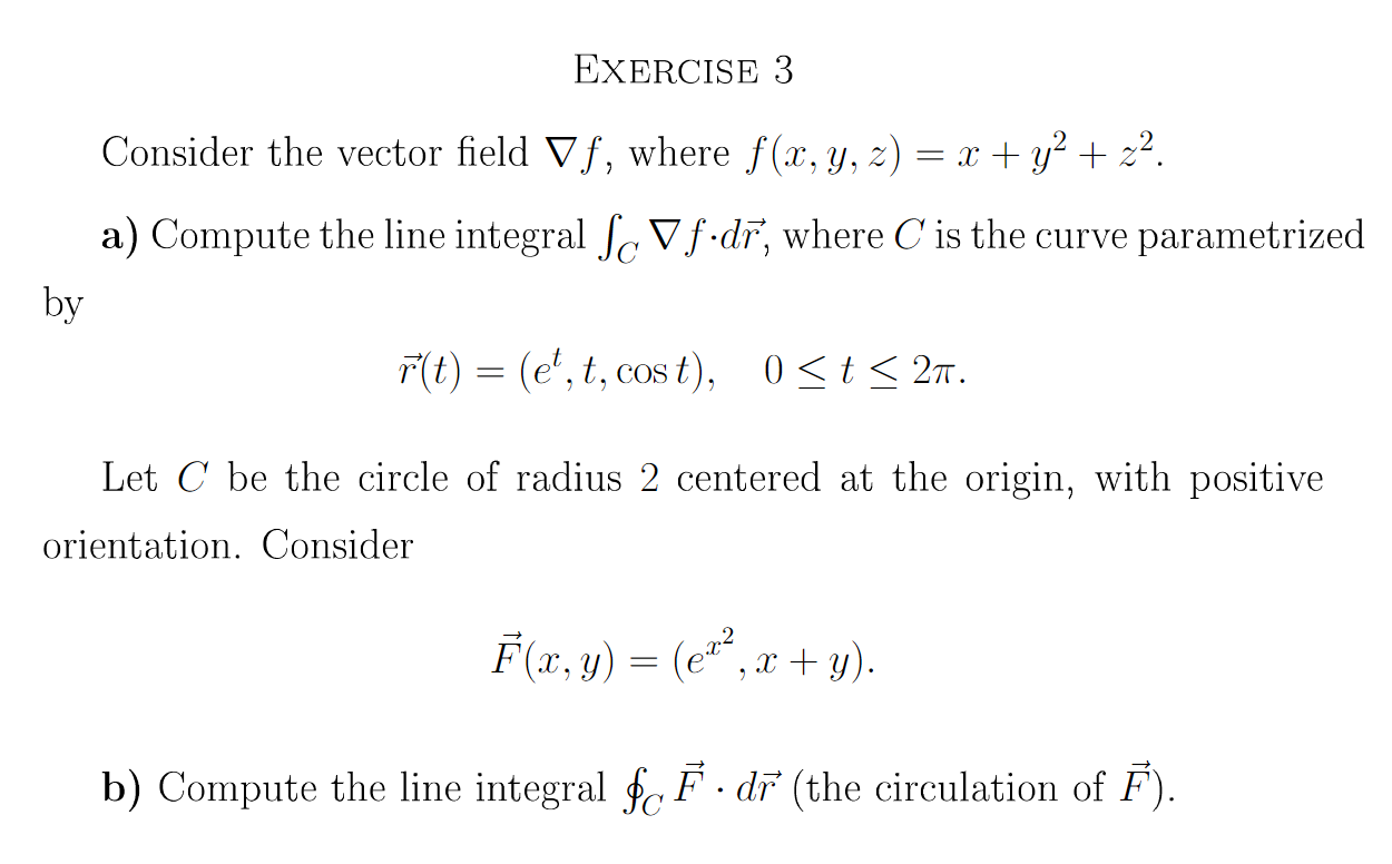 Solved EXERCISE 3 = Consider the vector field Vf, where f(x, | Chegg.com