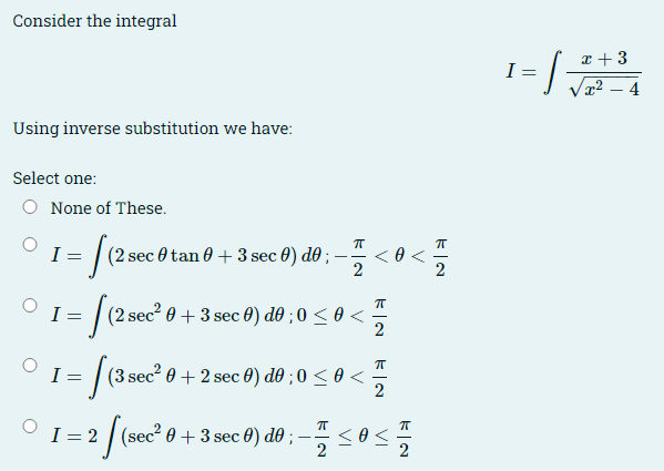 Solved Consider the integral I=∫x2−4x+3 Using inverse | Chegg.com