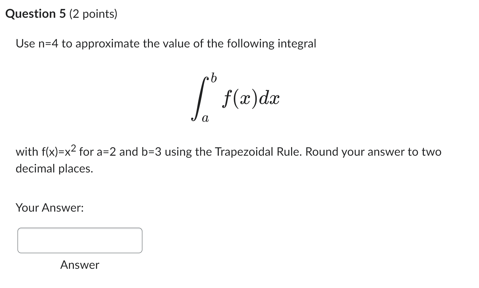 Solved Use n=4 to approximate the value of the following | Chegg.com
