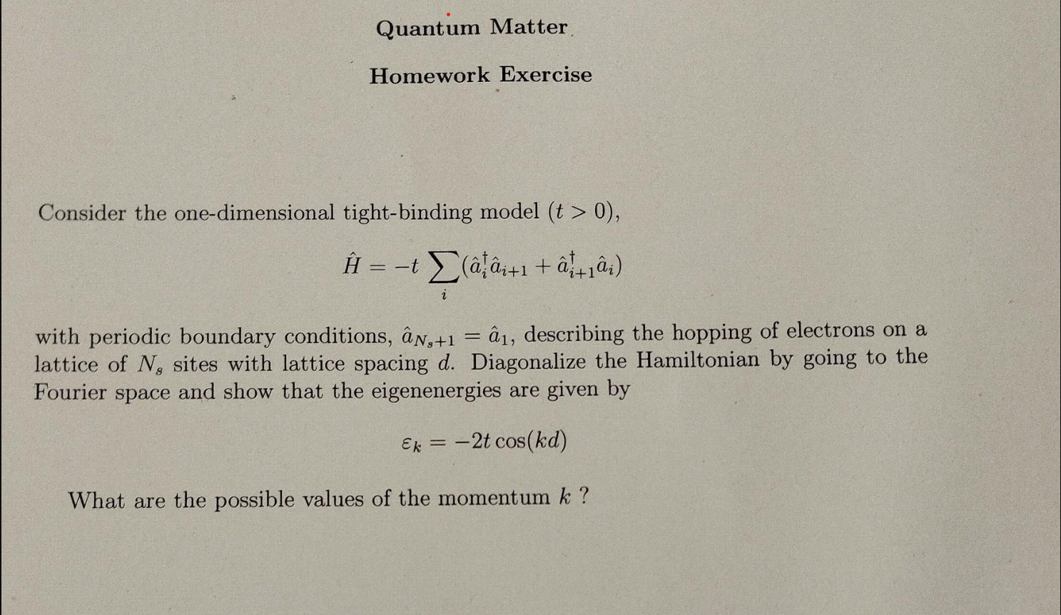 Solved Quantum Matter Homework Exercise Consider the | Chegg.com