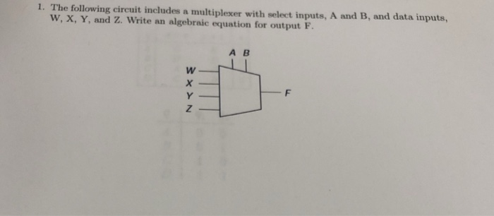 Solved 2. Design the above four-way multiplexer using three | Chegg.com