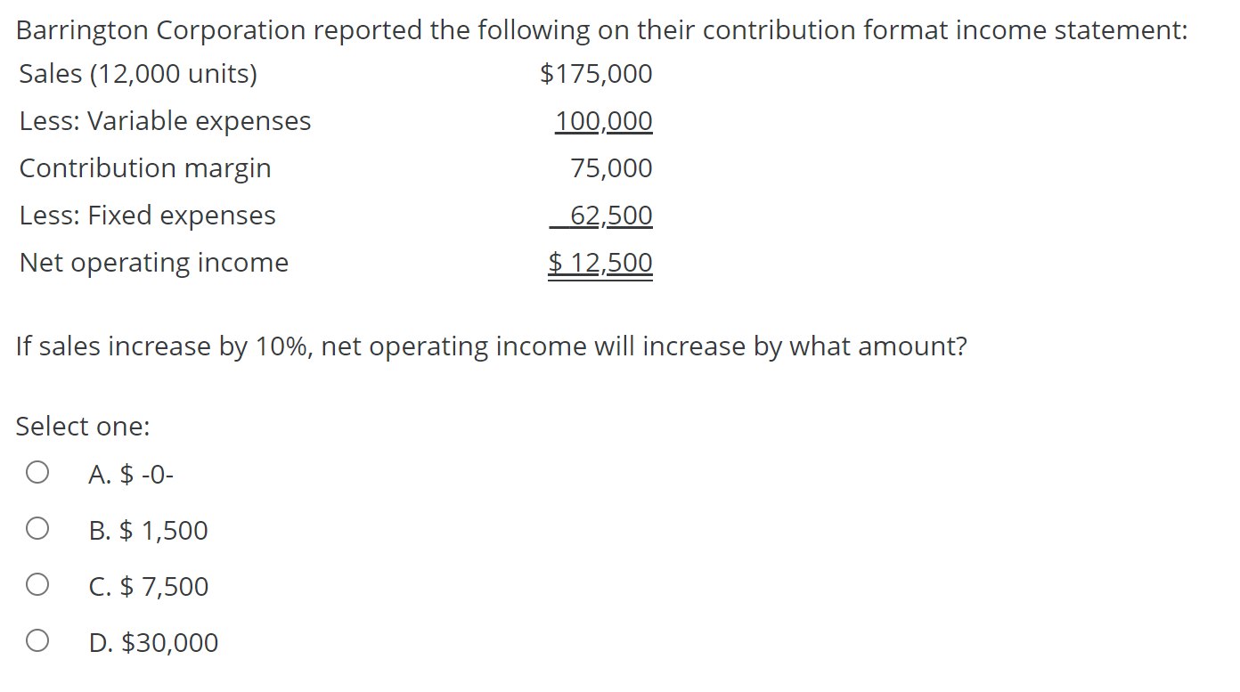 Solved If sales increase by 10%, net operating income will | Chegg.com