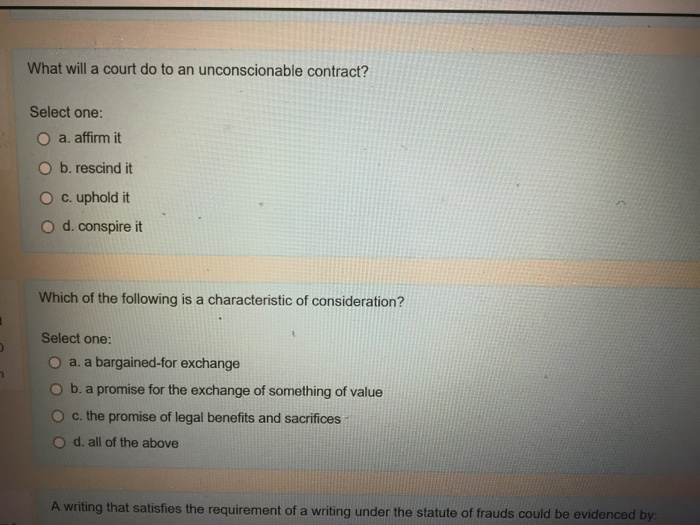 Solved What will a court do to an unconscionable contract? | Chegg.com