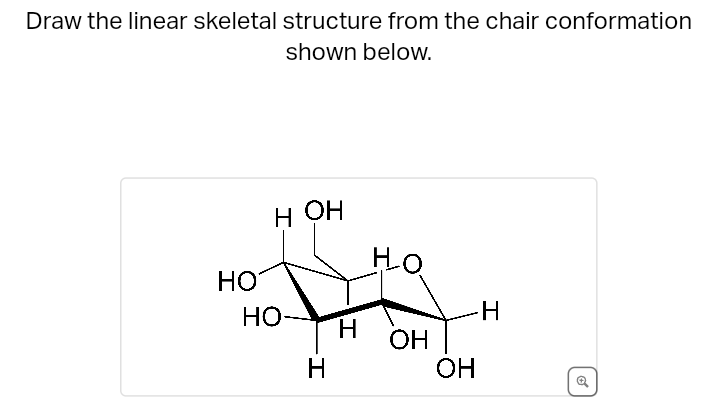Solved Draw the linear skeletal structure from the chair | Chegg.com