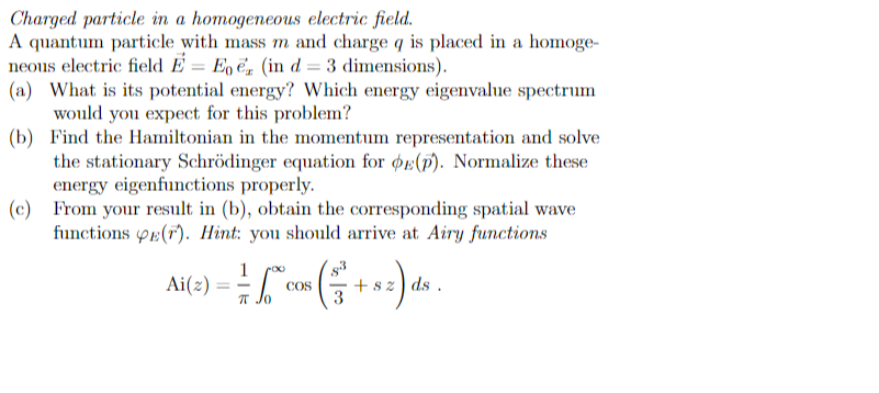 Solved Charged particle in a homogeneous electric field. A | Chegg.com