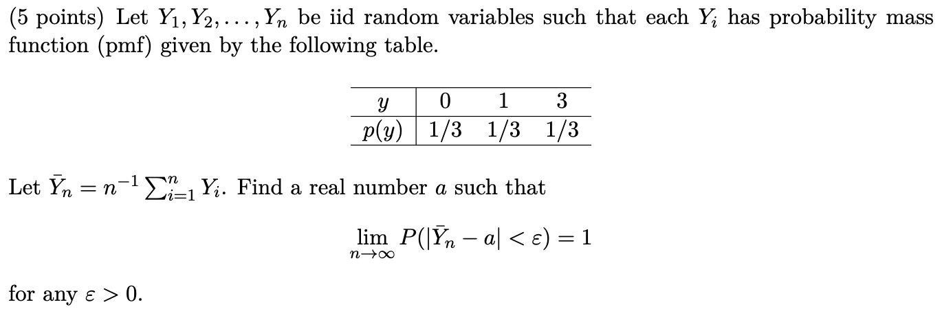 Solved (5 points) Let Y1,Y2, ..., Yn be iid random variables | Chegg.com