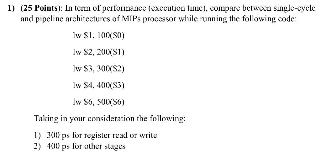 Solved (25 Points): In term of performance (execution time), | Chegg.com