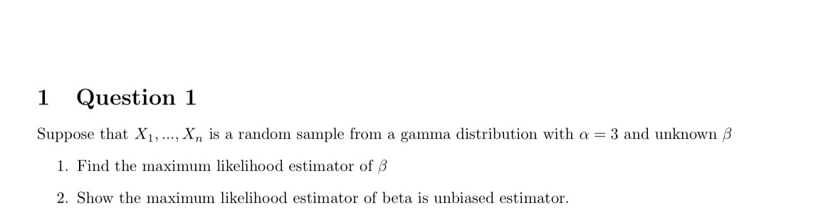 Solved 1 Question 1 Suppose that \\( X_{1}, \\ldots, X_{n} | Chegg.com